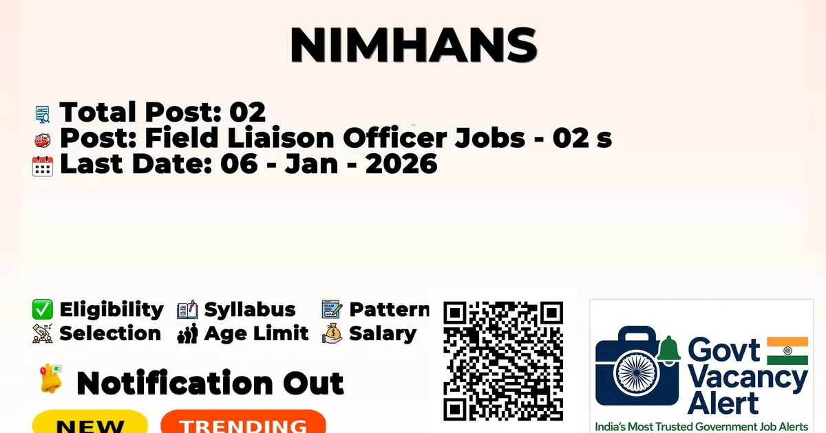 NIMHANS - Field Liaison Officer Jobs - 02 Posts Recruitment 2026 ...