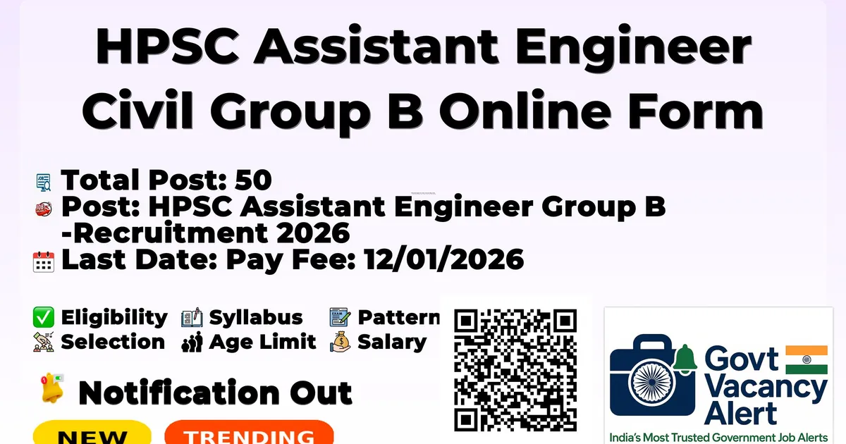 HPSC Assistant Engineer Civil Group B Online Form 2026 for 50 Post ...