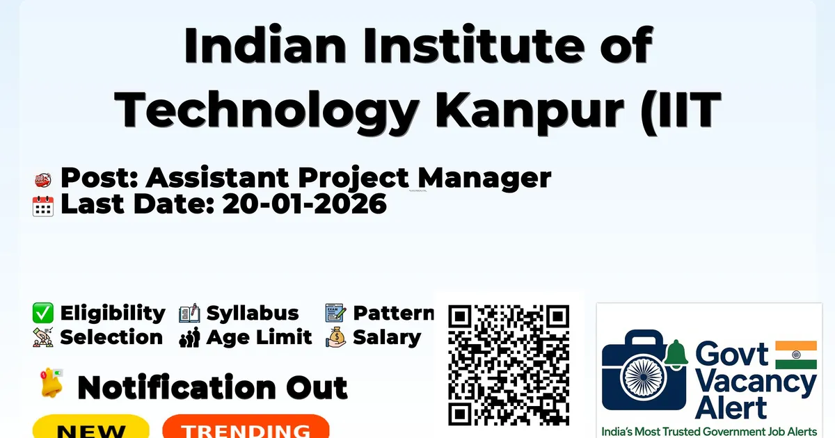 Indian Institute of Technology Kanpur (IIT Kanpur) - Assistant Project ...