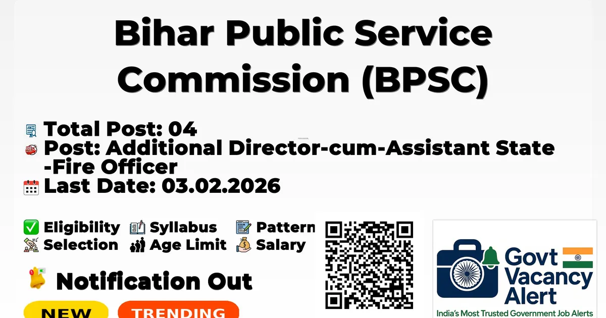 Bihar Public Service Commission (BPSC) - Additional Director-cum ...