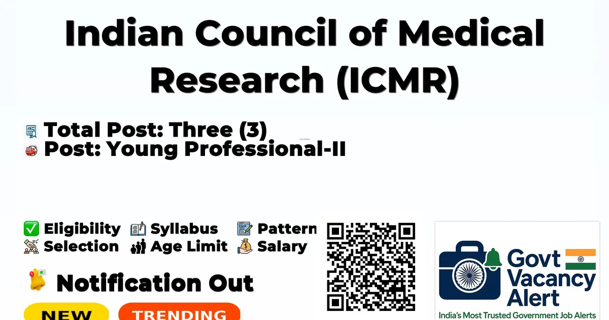 Indian Council of Medical Research (ICMR) - Young Professional-II ...
